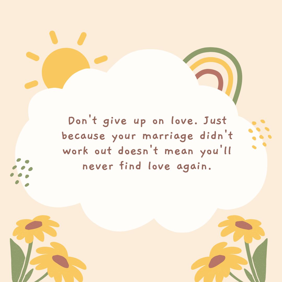 40+ Divorce Quotes: Finding Strength and New Beginnings